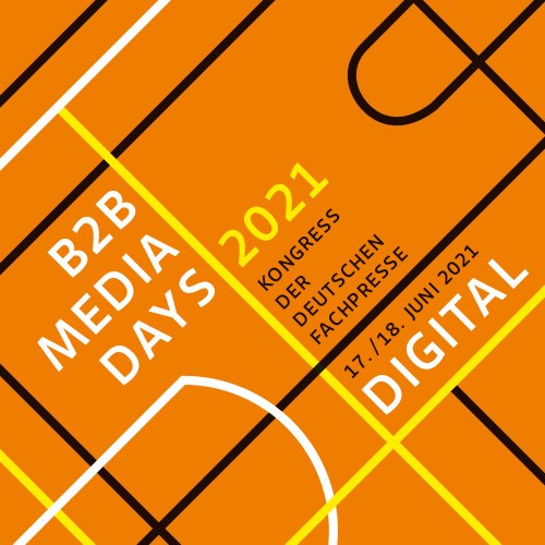 B2B MEDIA DAYS MIT TOP-REFERENTEN UND SPANNENDEN SESSIONS: Deutsche ...